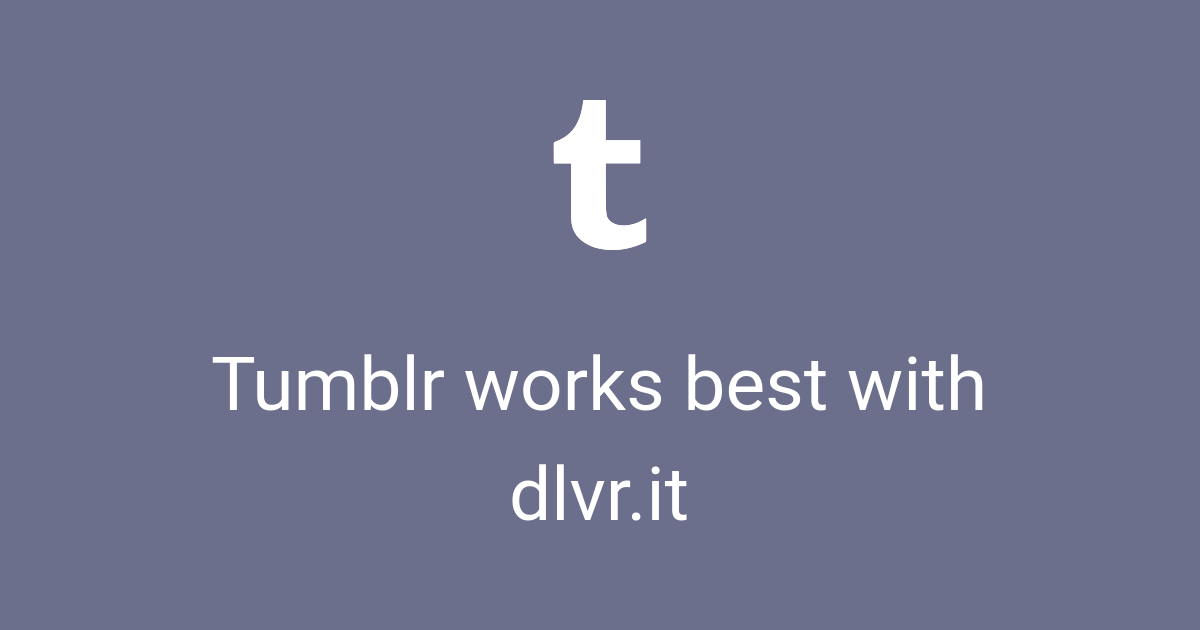 The #1 Tumblr automation tool – dlvr.it