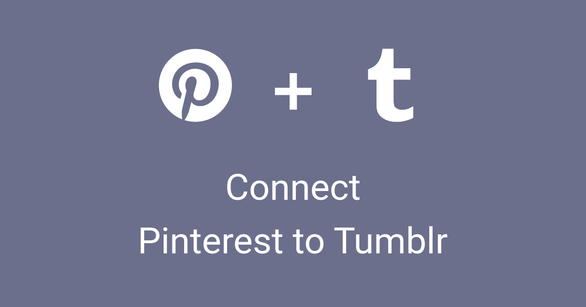 Connect Pinterest to Tumblr